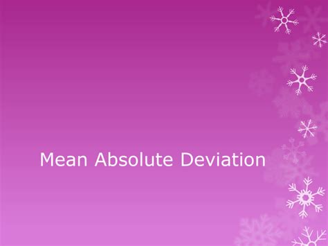 Mean Absolute Deviation