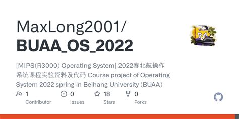 GitHub MaxLong BUAA OS MIPS R Operating System 春北航操作系统课程实验资料及代码 Course