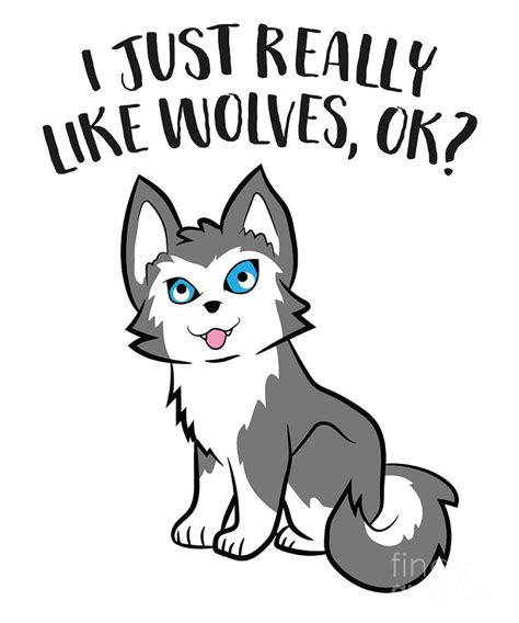 Cute Wolf Lover T I Just Really Like Wolves Ok Tapestry Textile By