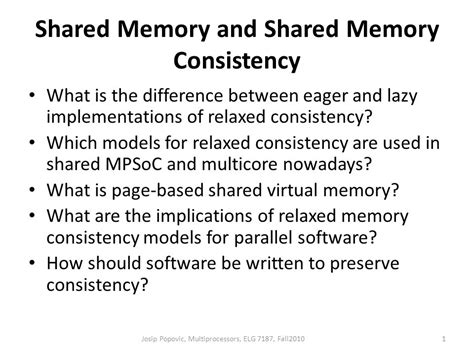 Shared Memory and Shared Memory Consistency What is the difference between eager and lazy ...