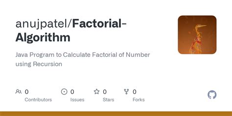 Github Anujpatelfactorial Algorithm Java Program To Calculate