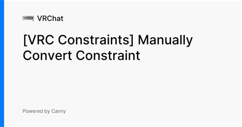 [vrc constraints] manually convert constraint voters vrchat