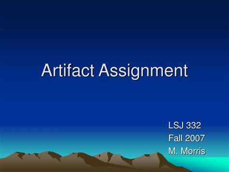 Ppt Artifact Assignment Powerpoint Presentation Free Download Id 16518