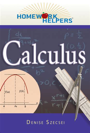 Homework Helpers Calculus Read Book Online