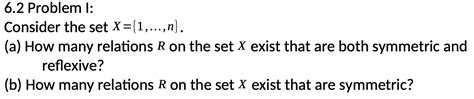 Solved 6 2 Problem L Consider The Set X {1 … N} A How