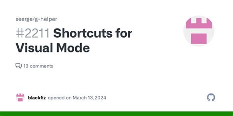 Shortcuts For Visual Mode · Issue 2211 · Seergeg Helper · Github