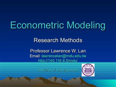 Econometric Model Ing