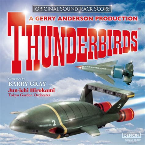 Music Of Thunderbirds Original Score Junichi Hirokami Tokyo Garden Orchestra Hmvandbooks