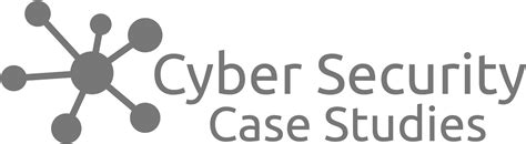 Cyber Security Case Studies