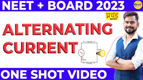Complete Alternating Current Class 12 One Shot प्रचंड Batch Neet