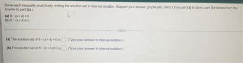 Solved Solve Each Inequality Analytically Writing The