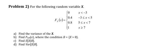 solved problem 2 for the following random variable x