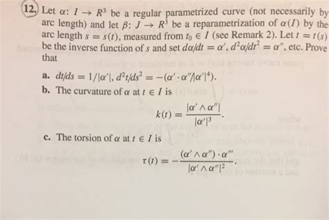 solved 12 let α 1 → r3 be a regular parametrized curve