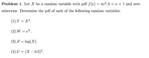 Solved Problem Let X Be A Random Variable With Pdf F X Chegg