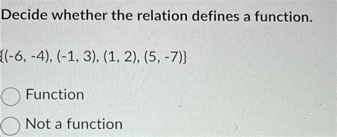 solved decide whether the relation defines a