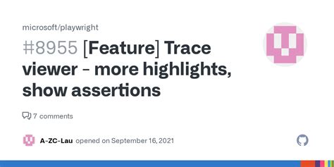 Feature Trace Viewer More Highlights Show Assertions · Issue 8955 · Microsoftplaywright