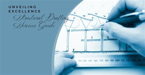 Unveiling Excellence In Structural Drafting Services A Comprehensive Guide High Da Pa Dr
