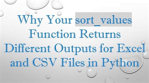 Why Your sort_values Function Returns Different Outputs for Excel and ...