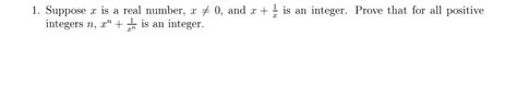 solved 1 suppose x is a real number x 0 and x ] is an