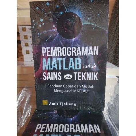 Jual Pemrograman Matlab Untuk Sains Dan Teknik Panduan Cepat Dan Mudah
