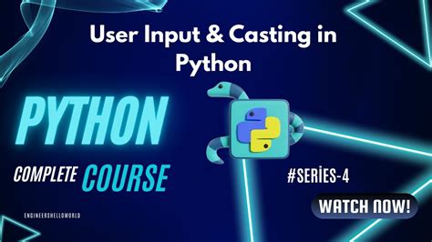 User Input And Casting In Python Python Full Course For Beginners