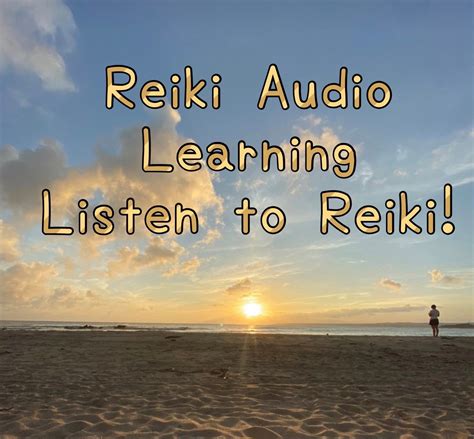 Reiki Audio Learning