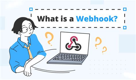 What Is A Webhook And How They Work With An Example