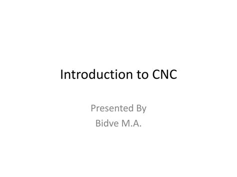 PPT Introduction To CNC PowerPoint Presentation Free Download ID