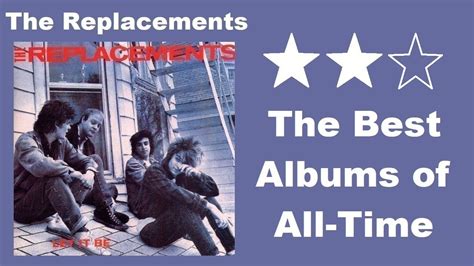 Album Review The Replacements Let It Be The Best Albums Of All