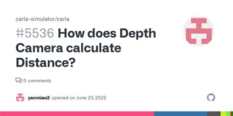How Does Depth Camera Calculate Distance · Issue 5536 · Carla