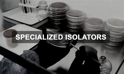 Specialised Isolators Isovax Technologies