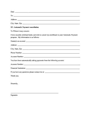 Fillable Online RE Automatic Payment Cancellation Fax Email Print PdfFiller