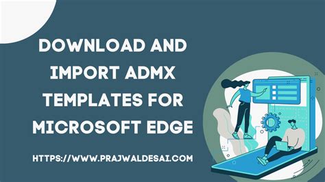 Download And Import Admx Templates For Microsoft Edge