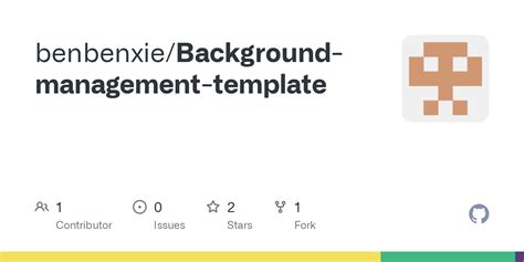 GitHub Benbenxie Background Management Template