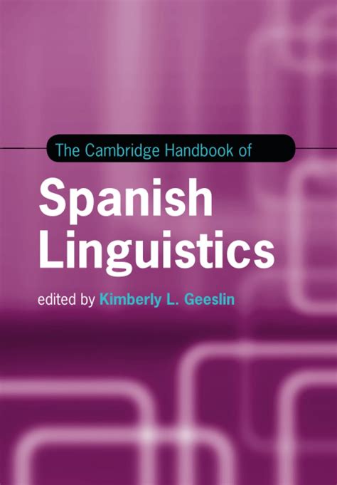 Amazon The Cambridge Handbook Of Spanish Linguistics Cambridge Handbooks In Language And