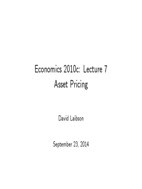 Economics 2010c Lecture 7 Asset Pricing Pdf Pdf