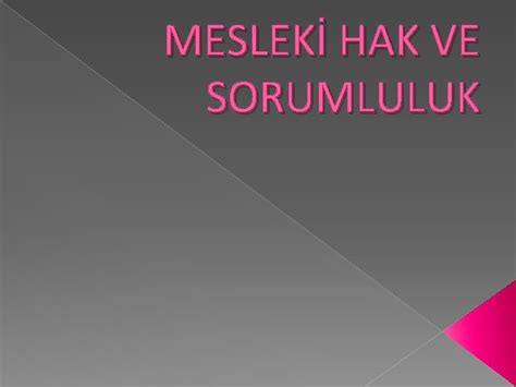 MESLEK HAK VE SORUMLULUK EMEKLLK HAKKI Emeklilik Memurlar