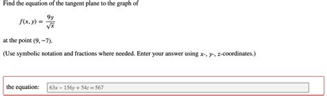 solved find the equation of the tangent plane to the graph