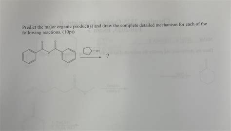 [Solved]: Predict the major organic product(s) and draw the