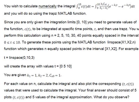 Solved You Wish To Calculate Numerically The Integral