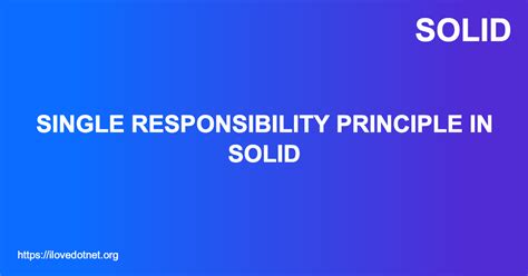single responsibility principle in solid i ️ dotnet