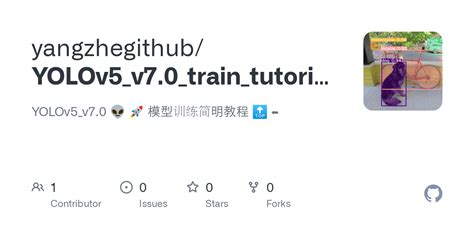 Github Yangzhegithubyolov5v70traintutorials Yolov5v70 Rocket 模型训练简明教程 Arrowleft