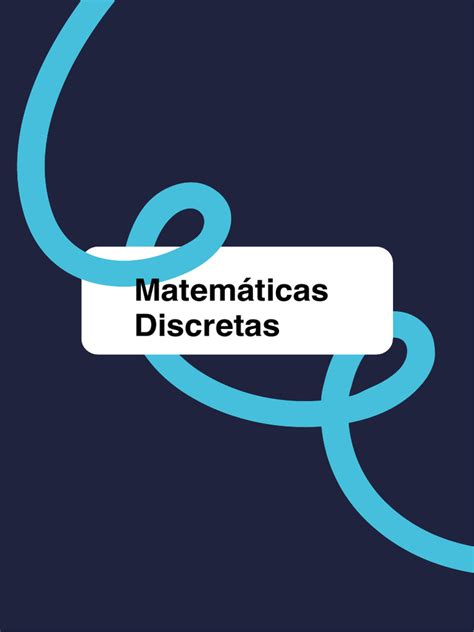 Matemáticas Discretas Pdf