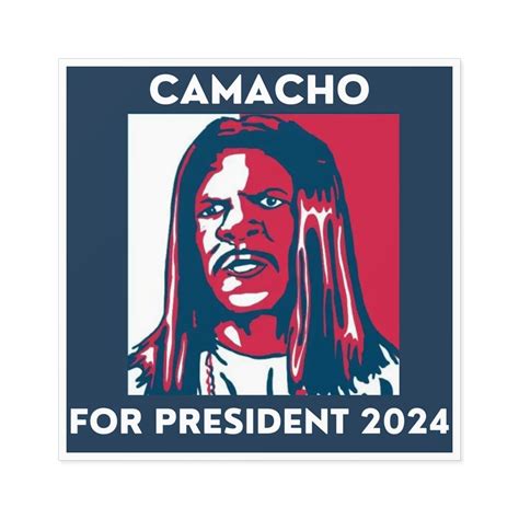 Camacho For President 2024 Sticker Idiocracy Sticker Funny Sticker Etsy
