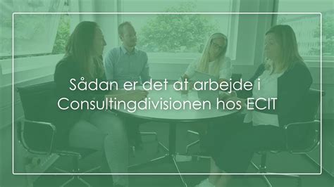 Ecit Danmark På Linkedin Hvordan Er Det At Arbejde I Ecit Hos Ecit Arbejder Vi Sammen Om At Gøre…