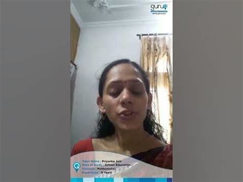Know Your GuruQ Tutor : Priyanka Jain @GuruQIndia - YouTube