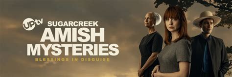 Guideposts Catch The Premiere Of Sugarcreek Amish Mysteries On Uptv