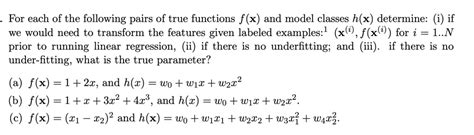 SOLVED This Is The Problem Of Machine Learning For Each Of The Following Pairs Of True