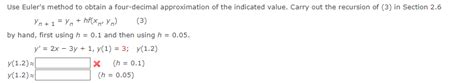 Solved Use Euler S Method To Obtain A Four Decimal Chegg