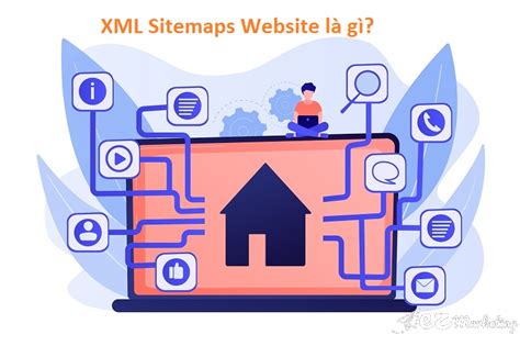 Xml Sitemaps Website Là Gì Cách Tạo Xml Sitemaps Website Nhanh Nhất